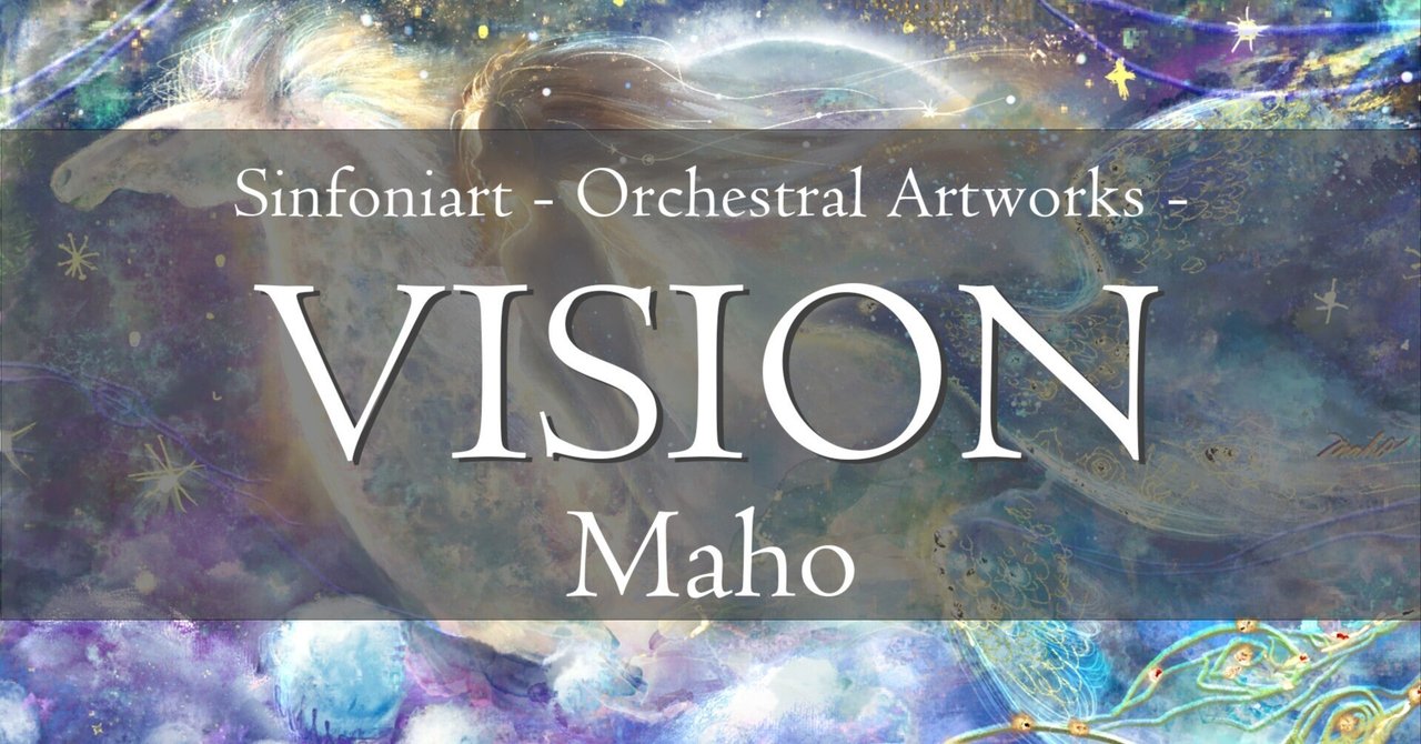 VISION｜Maho