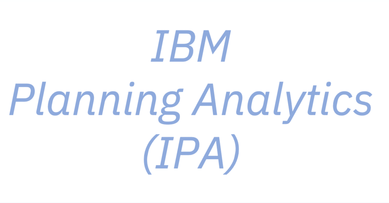 手作業による計画をやめよう！統合計画ソリューション IBM Planning Analytics(IPA)｜Shinji Suzuki