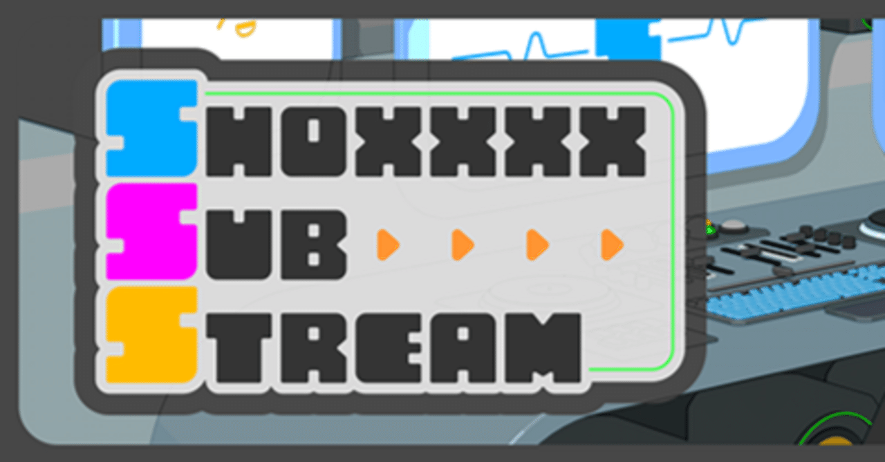 SHOXXXX Sub Stream を振り返る Part 01｜YUKI.SHX