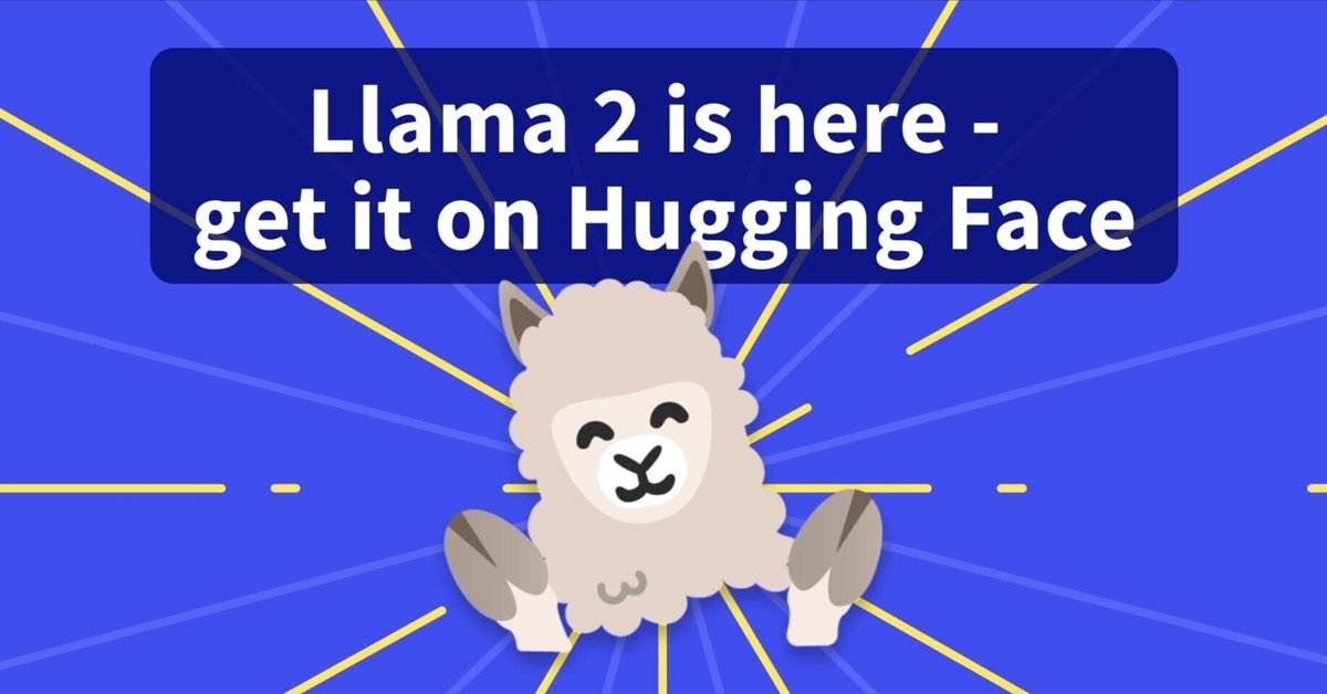 HuggingFace での Llama 2 の使い方｜npaka