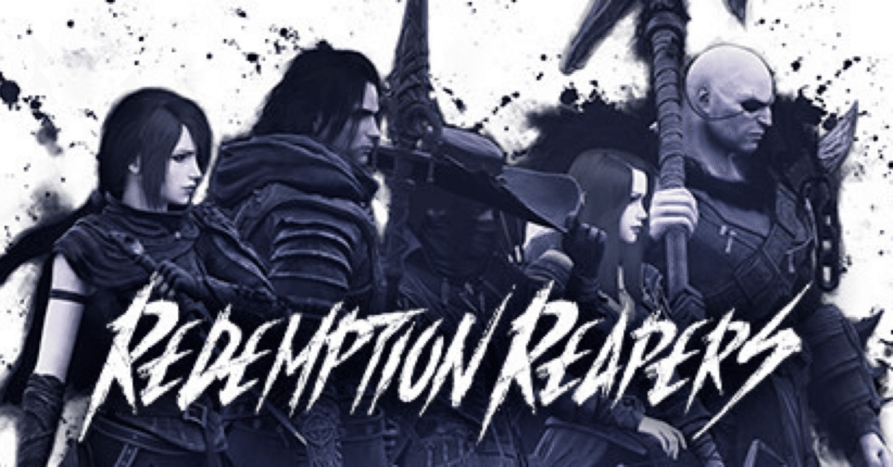Redemption Reapers販促＆再レビュー｜K.K.