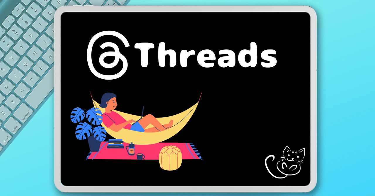 新 SNS「Threads」を使って4週間。使ってみた感想をゆる〜く書いてみました〜(*´∇`*)追記あり｜🍡Koba(こば)🍵