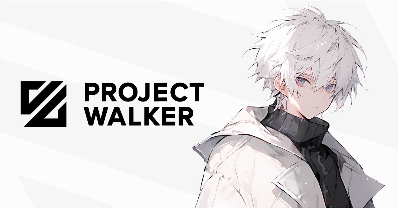 PROJECT WALKER｜PROJECT WALKER