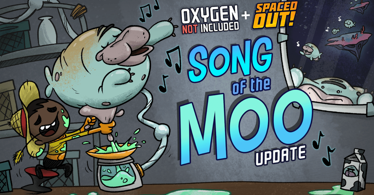 Oxygen Not Included Update - Song of the Moo 更新内容日本語訳｜ウタゲ🐰🎃UTAGE.GAMES