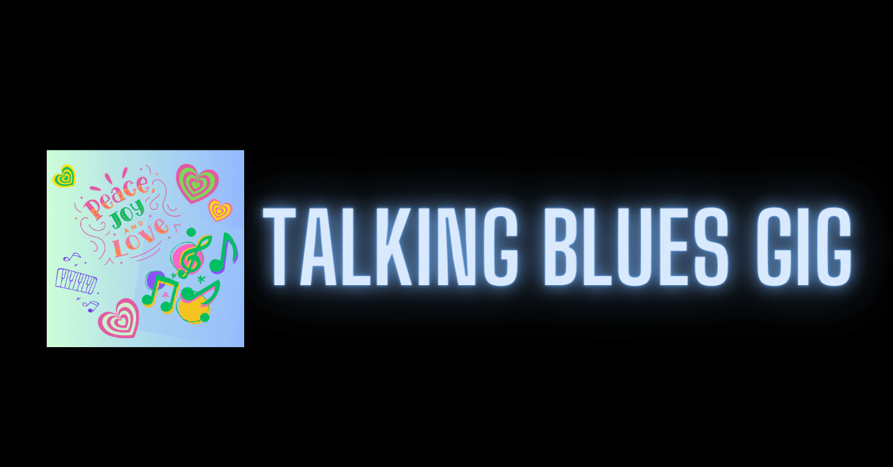 「Talking Blues Gig」でやってみたいこと♬｜るるゆみこ