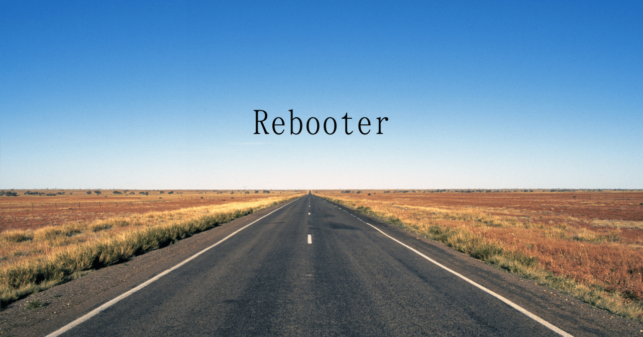 Rebooter お礼と編集後記｜ジユンペイ / ギタリスト