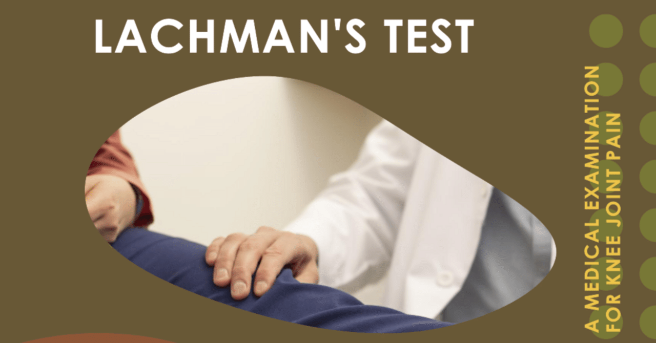 Lachman's test：前十字靱帯(ACL)損傷の検査｜PT Type B リハ × AI × お金
