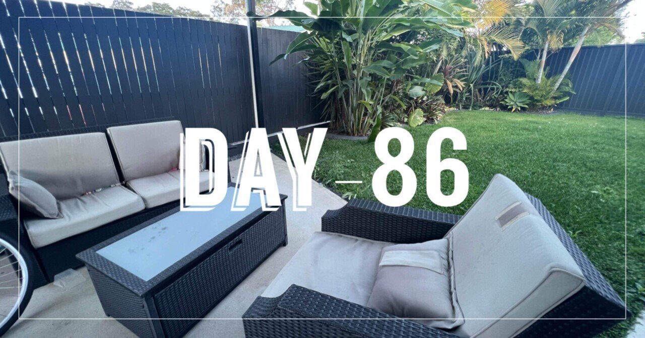 【Brisbane - day86】My house｜meg