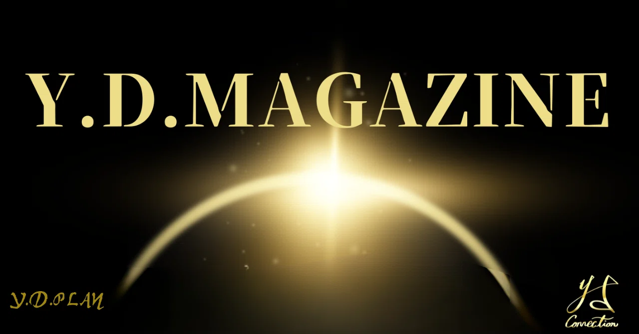 Y.D.MAGAZINE VOL,1 はじめまして｜Y.D.PLAN