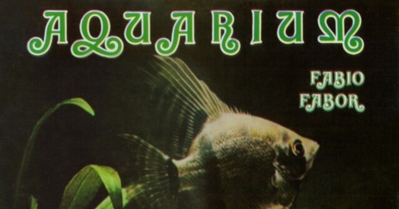 Fabio Fabor – Aquarium (1980)｜DJ UCHIAGE