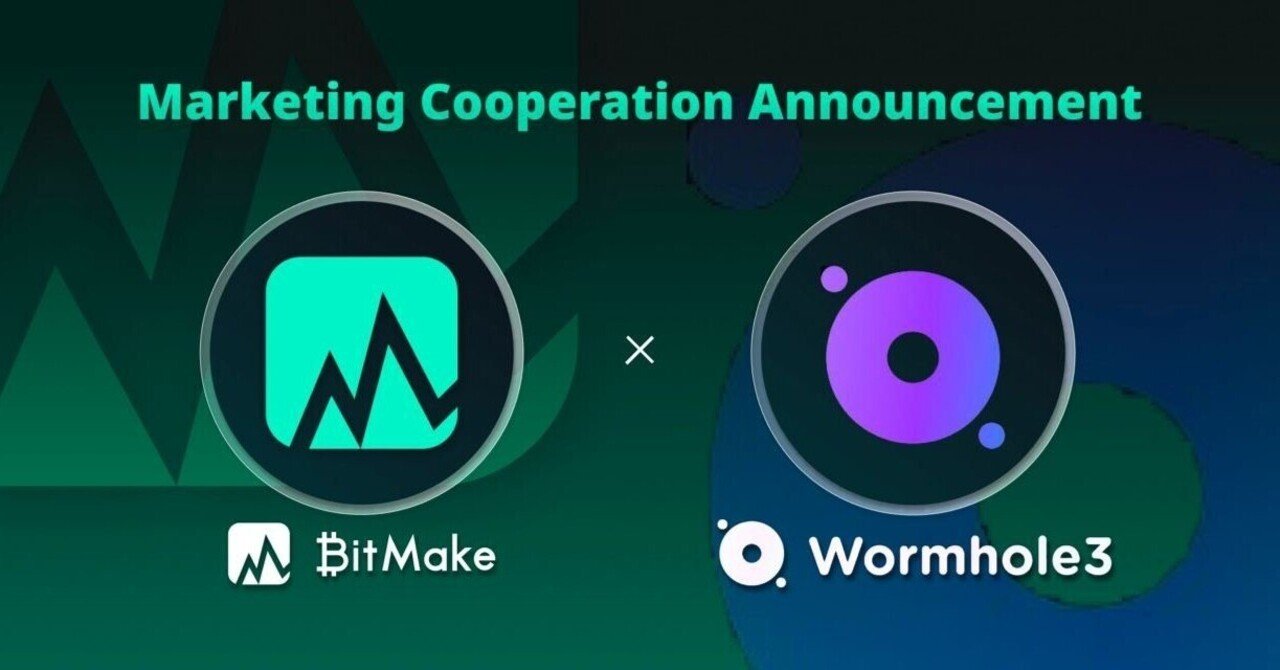 Wormhole3との提携を発表しました！｜BitMake Official
