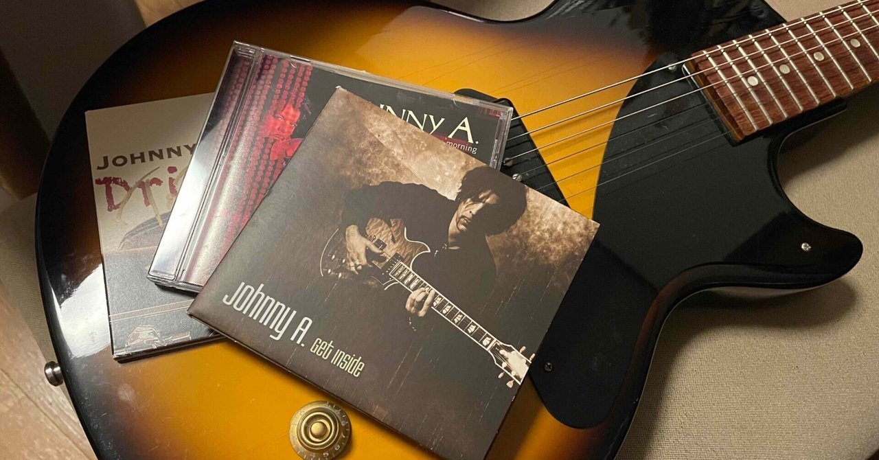 Johnny A.はきっとギターを弾くことが好きなんだろうな。｜佐々木陵史郎