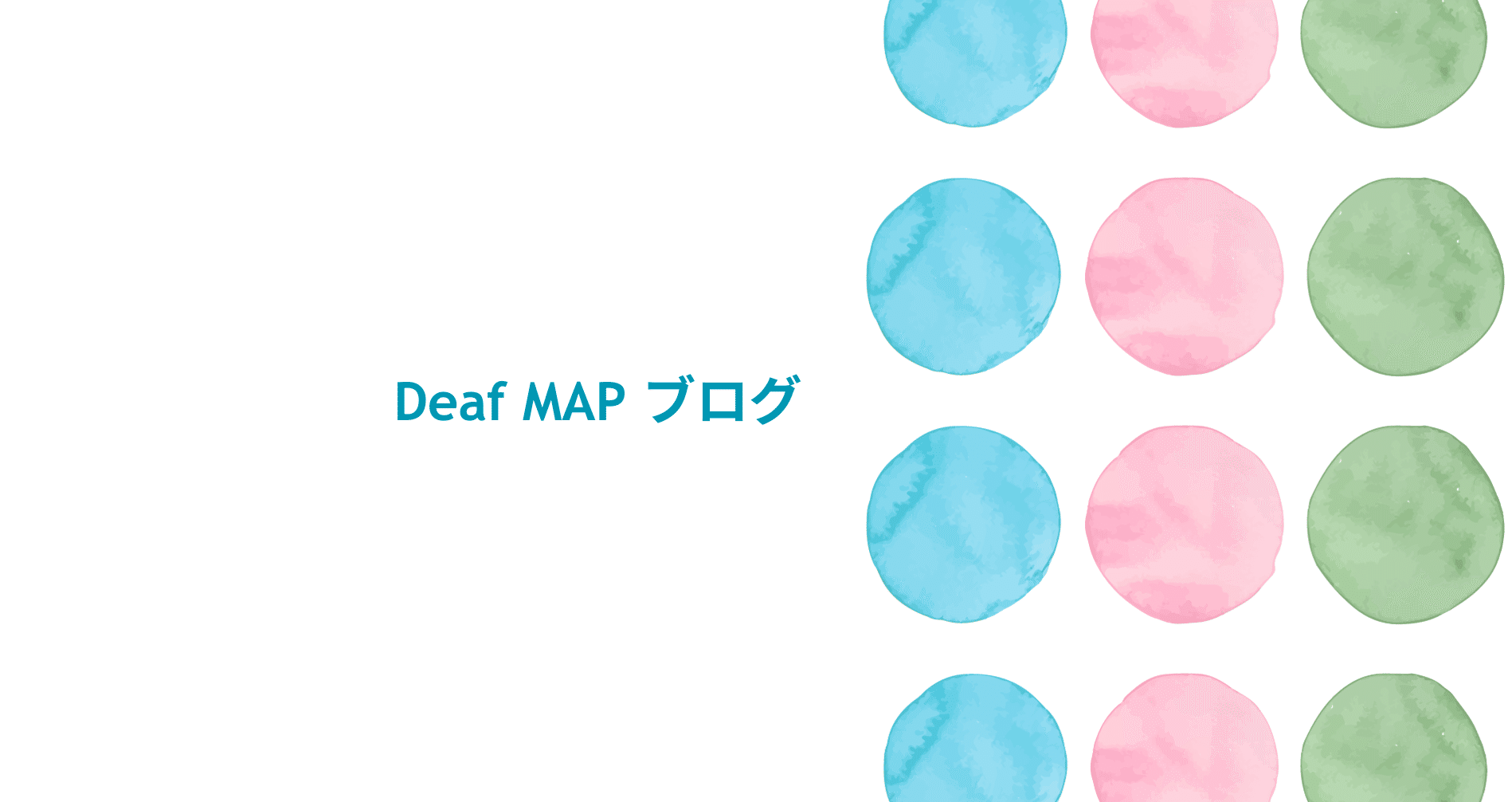Deaf MAP｜note