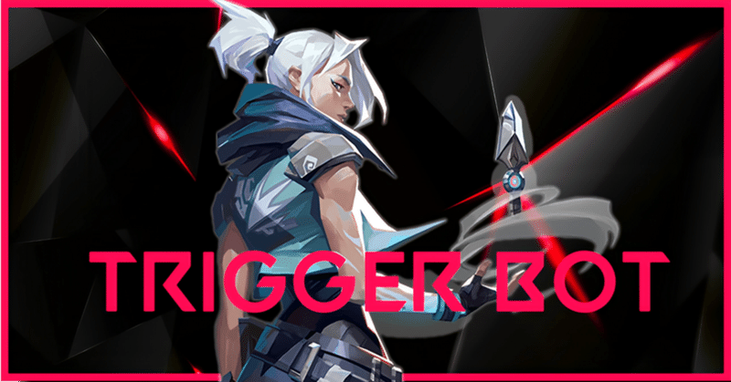 VALORANT trigger bot｜tonakun
