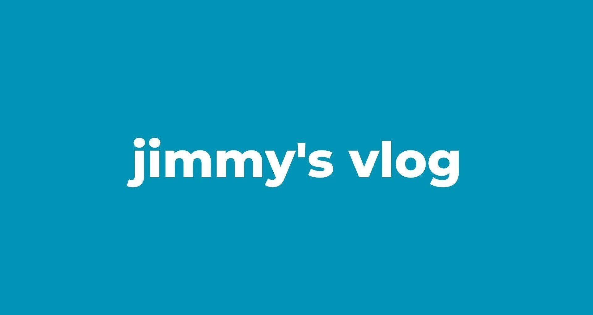 jimmy's vlog｜note