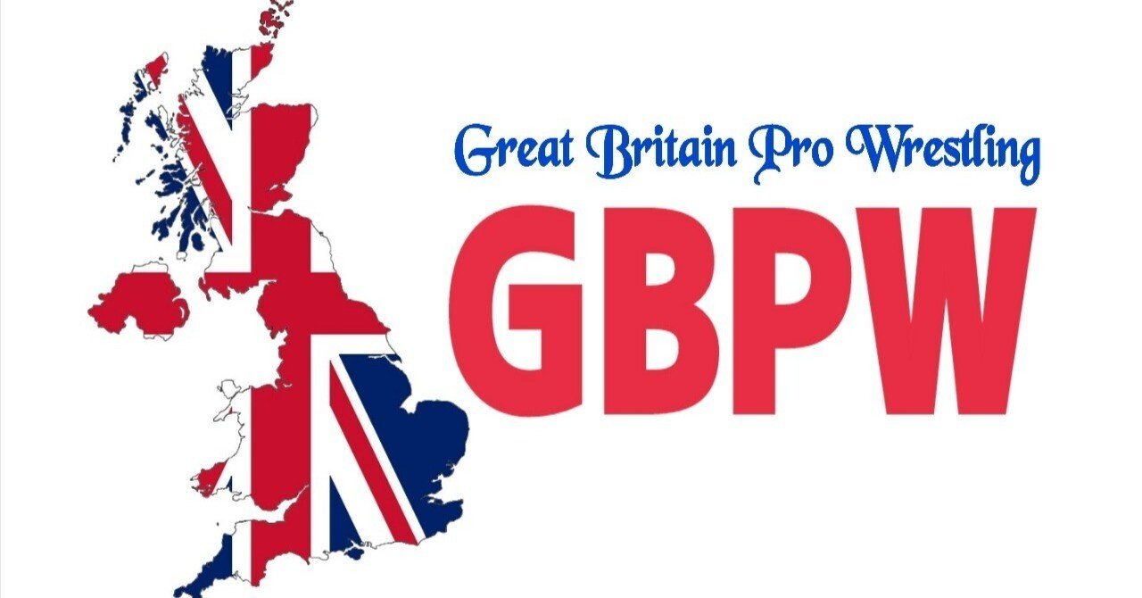 GBPW(Great Britain ProｰWrestling)｜GBPW🎮ファイプロ広報局