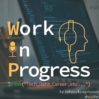 Work In Progress podcast｜note