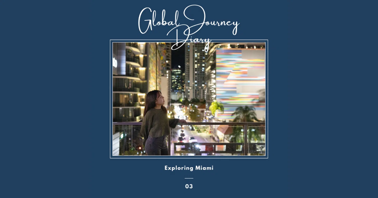 Global Journey Diary vol.3 -Yui Ikegami｜Lim: Life is mine