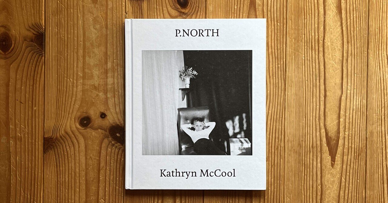 Kathryn McCool – P.North ｜IDEABOOKS JAPAN