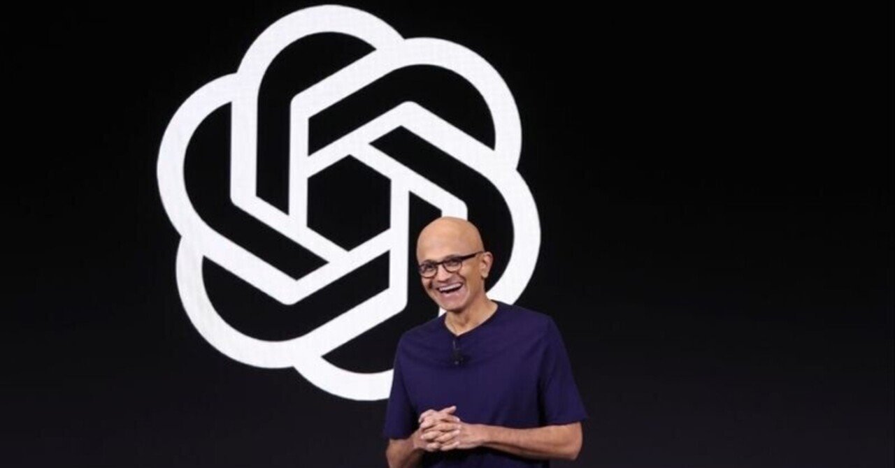 マイクロソフトのサティア・ナデラCEO、US$0で、実質OpenAIを買収。｜DigitalCreator