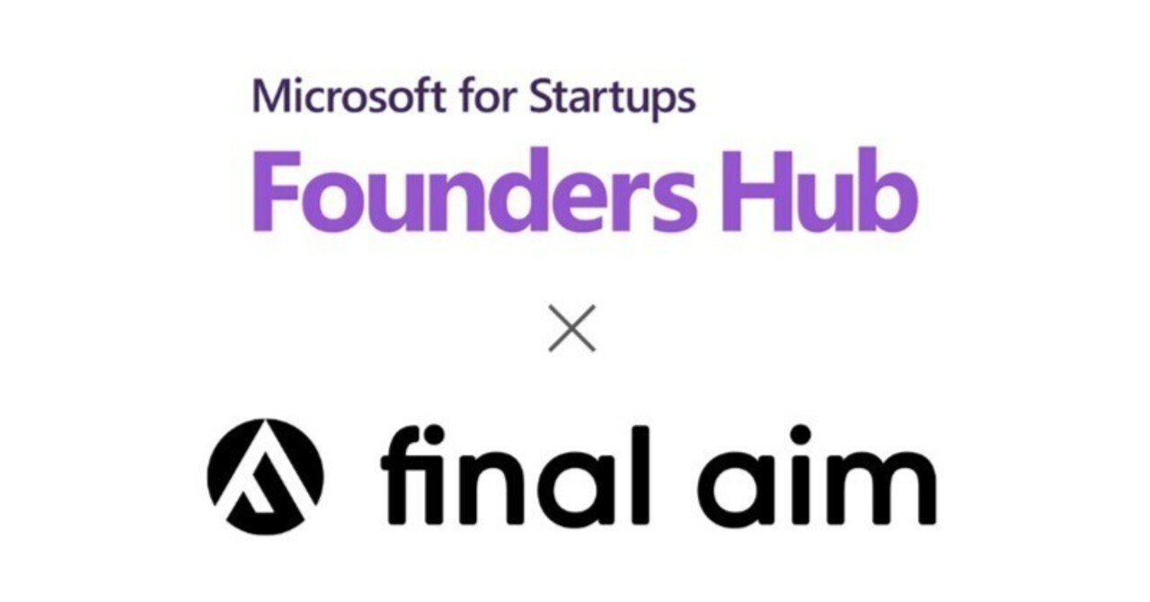 Microsoft × Final Aim ～サンフランシスコでの出会いからMicrosoft for Startups Founders ...
