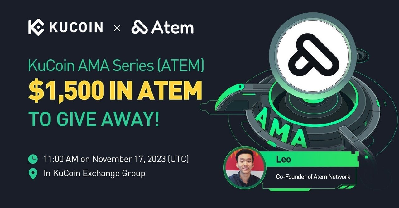 Atem Network (ATEM)とのAMA - Web3でクリエイターとコミュニティをつなぐ｜KuCoin（クーコイン）