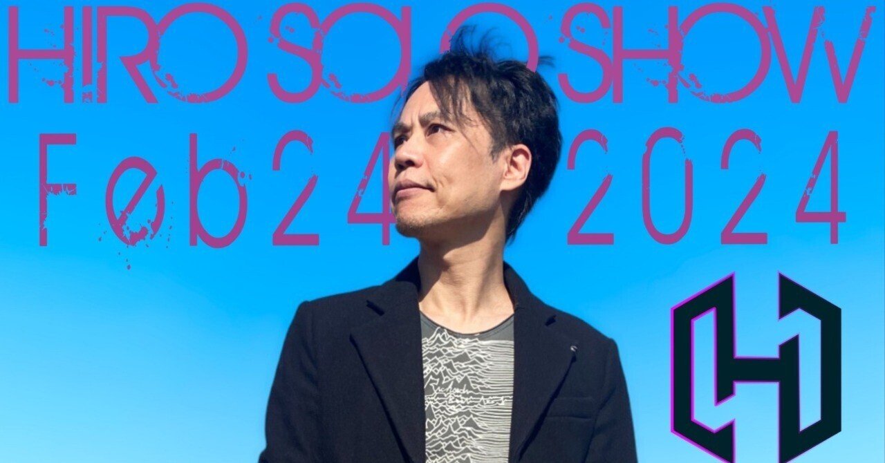 24.2.24.sat HEADPHONES PRESIDENT HIRO さんソロライブにゲスト出演します！｜RICKEY_Vocalist