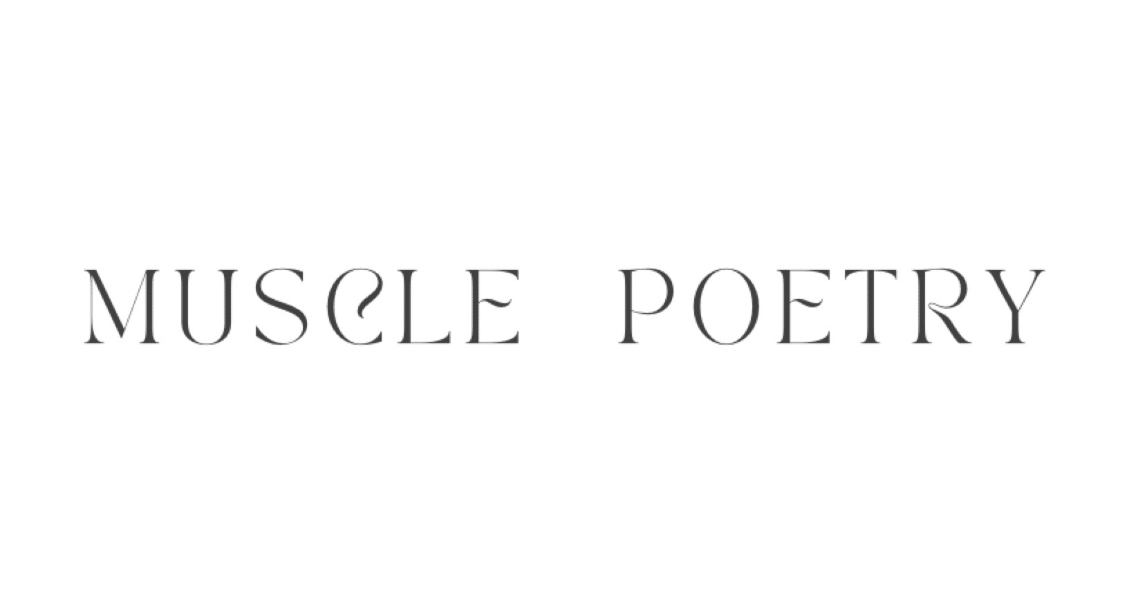 muscle poetry｜note