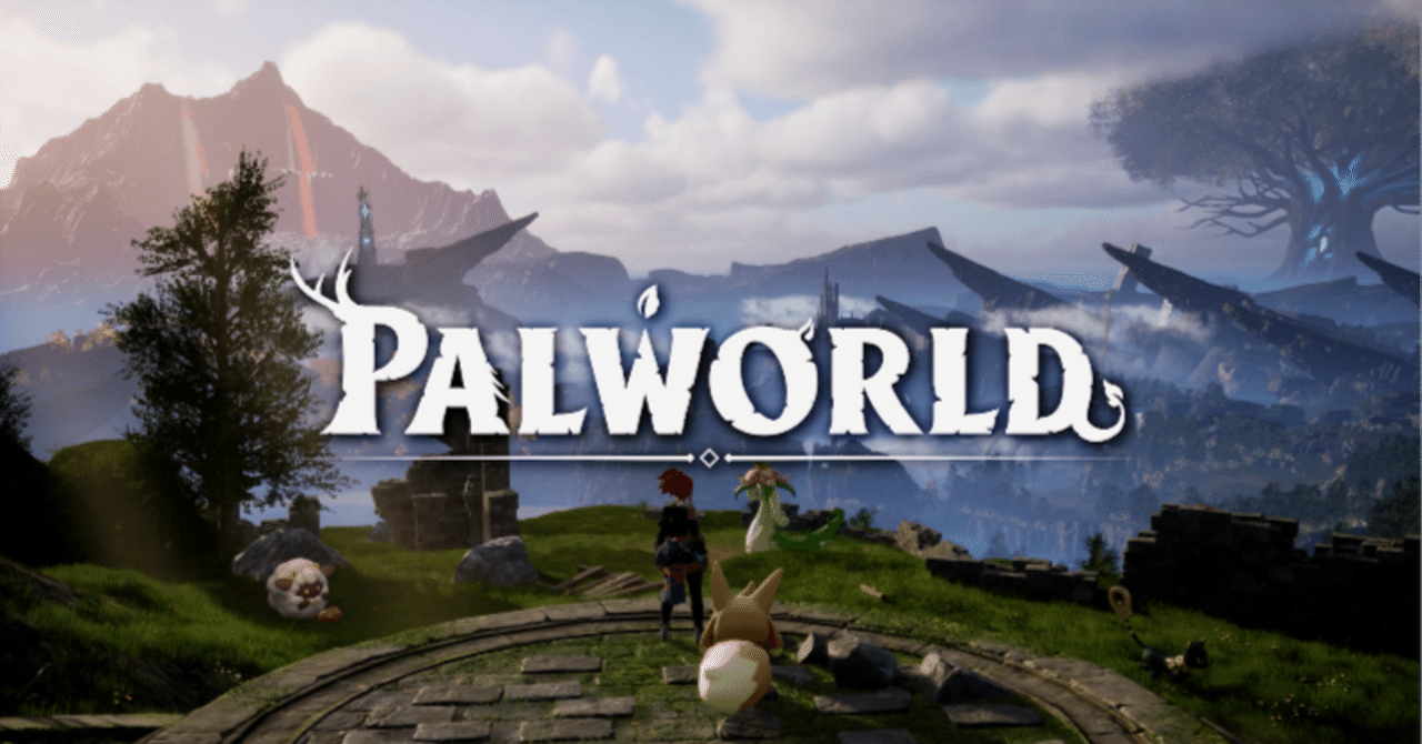 Palworld 攻略メモ｜ひよっこ@ゲーム攻略