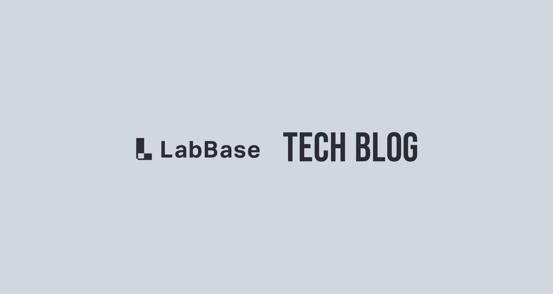 LabBase Tech Blog｜株式会社LabBase【研究の力を、人類の力に。】｜note