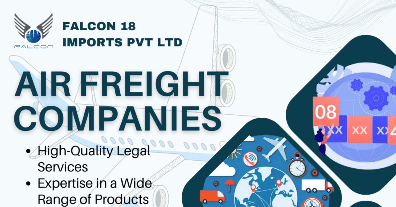 Air Freight Companies: Falcon 18 Imports Pvt Ltd｜Falcon 18 Imports PVT LTD