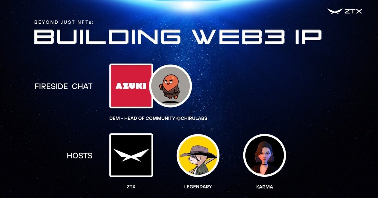 ZTX AMA（Building IP in web3 with Azuki）-議事録/2024年1月16日｜Jin-Imashi