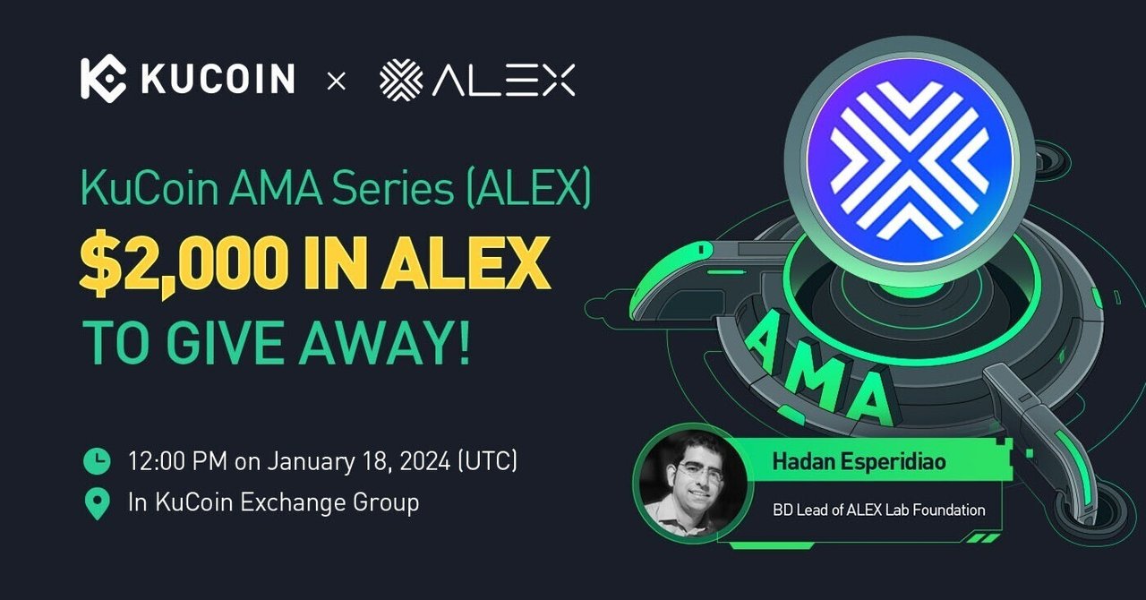 ALEX Lab (ALEX)とのAMA - DeFiの世界における自動マーケットメイクとオンチェーンレンディングサービス｜KuCoin（クーコイン）