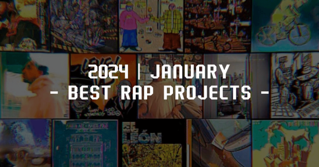 2024 | JANUARY - BEST RAP PROJECTS ｜SHADY