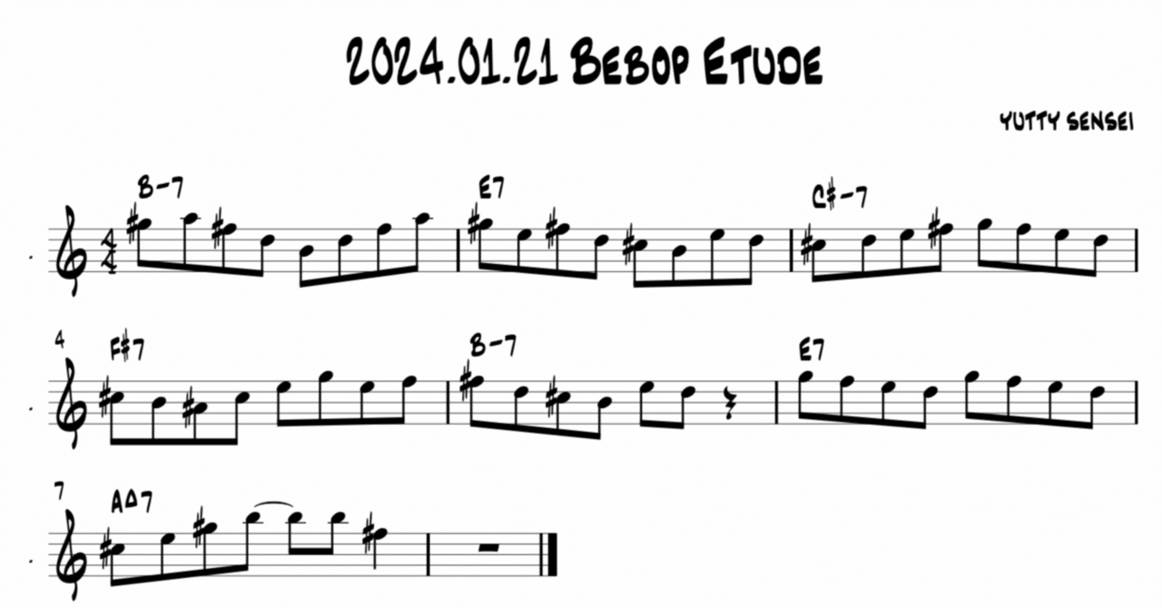 ビバップエチュード2024/01/21｜Yutty Sensei