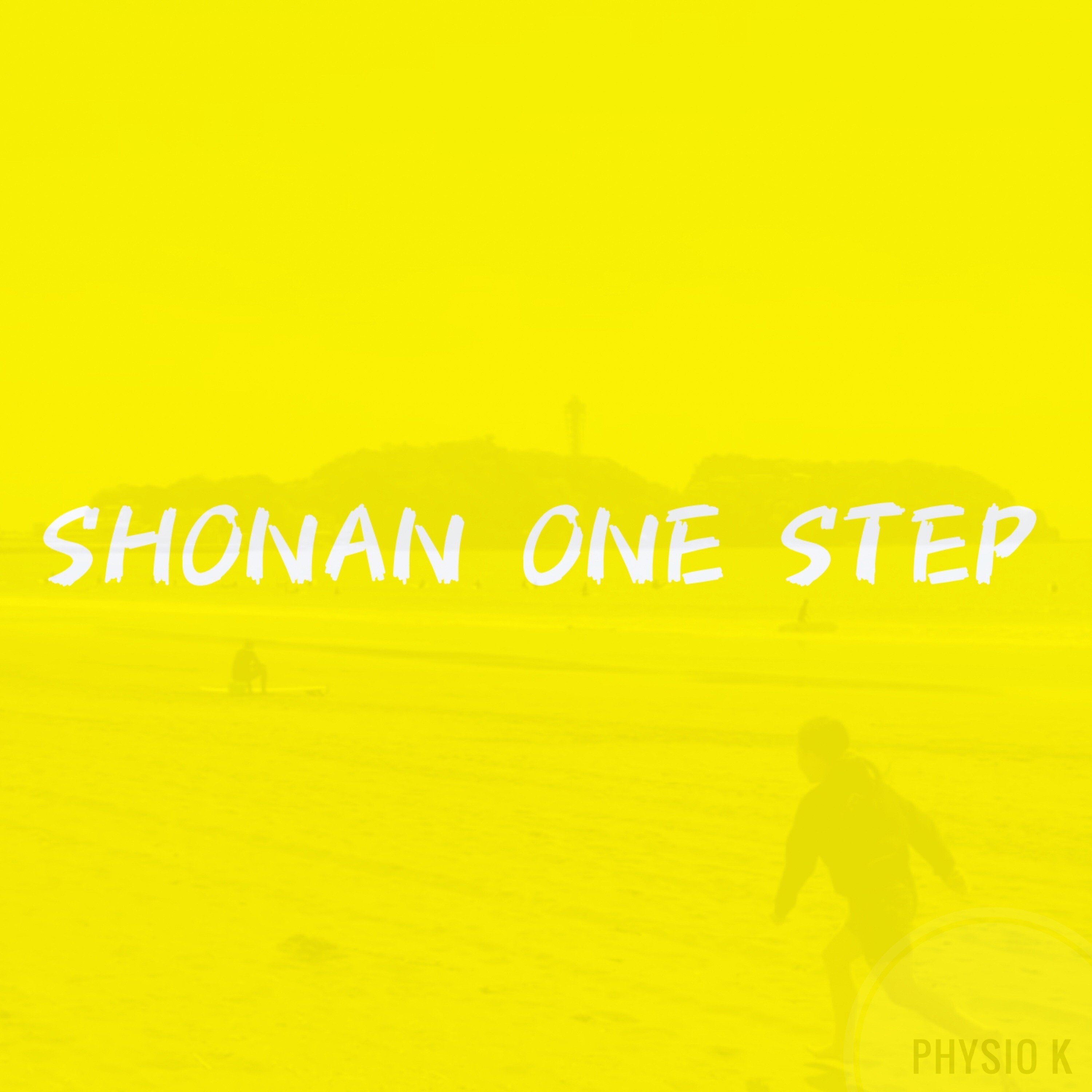 SHONAN ONE STEP｜Physio K