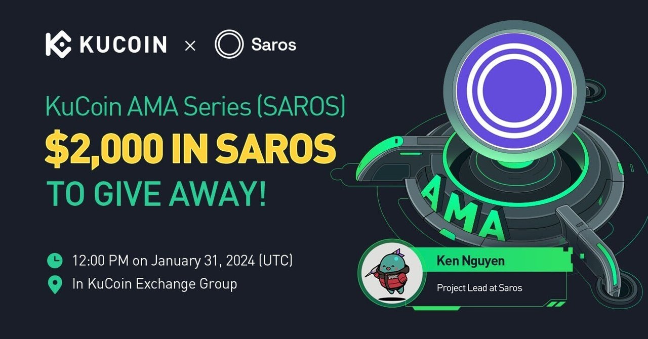 Saros (SAROS)とのAMA - SolanaでWeb3体験を再定義する｜KuCoin（クーコイン）