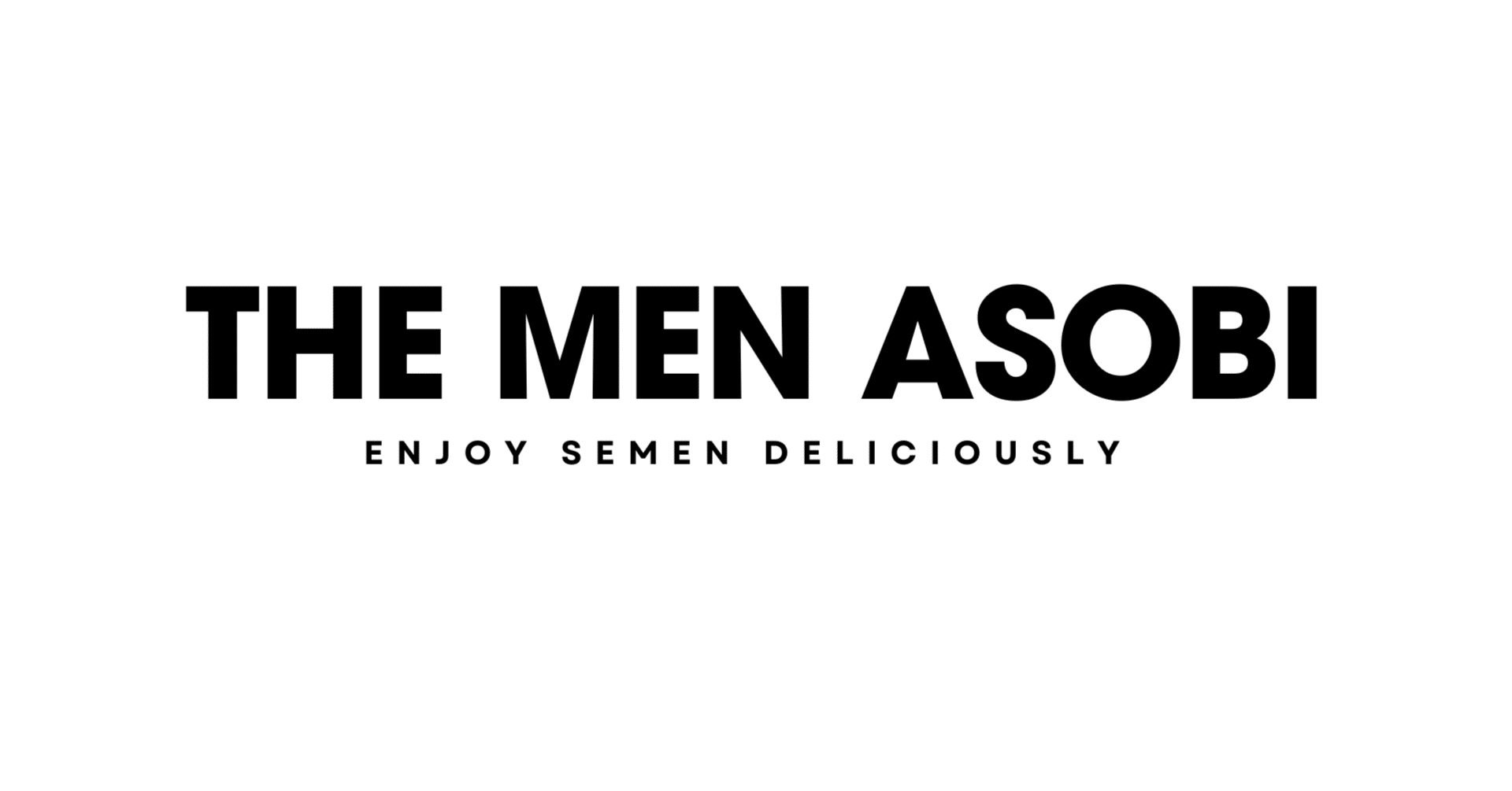 THE MEN ASOBI ザーメン遊び｜note
