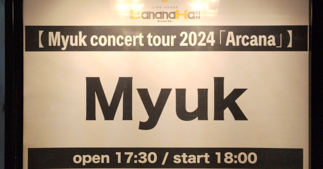 ライブレポ -Myuk concert tour 2024「Arcana」-｜Kotoshiro