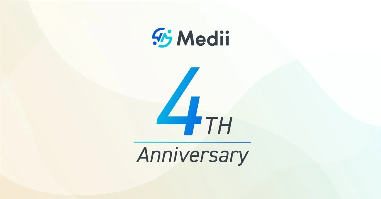【Medii4周年】1年間の歩みと伝えたい感謝の想い｜Medii