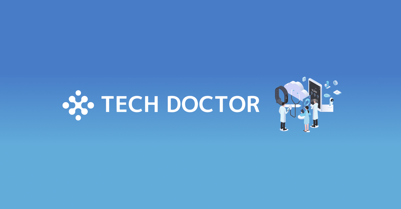 TechDoctor Inc.｜note