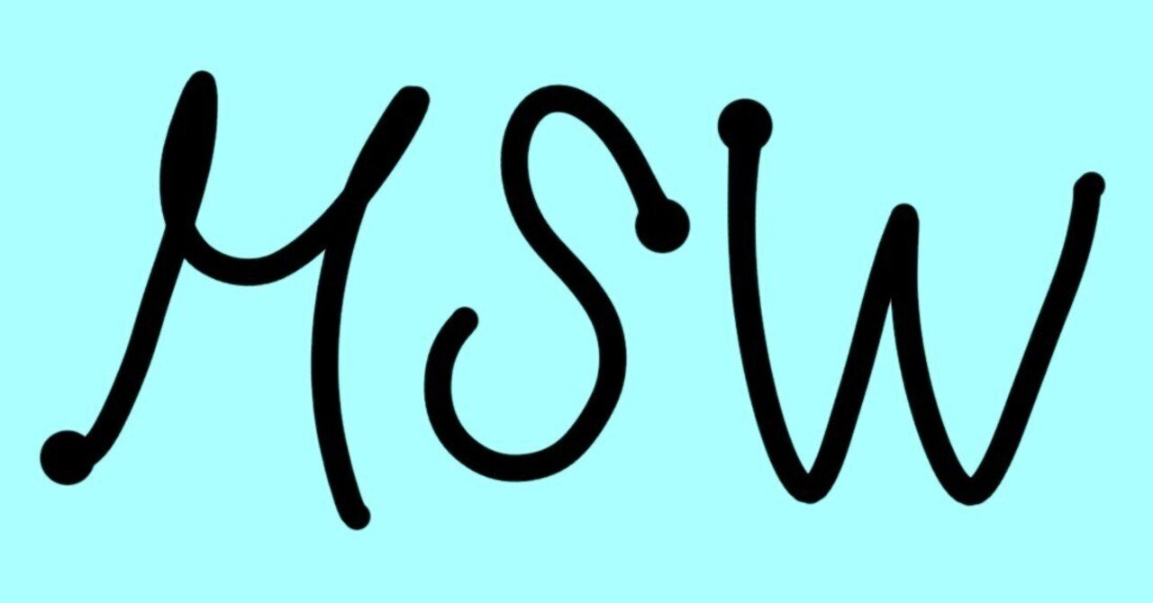 MSWになったわけ｜ナノハナ