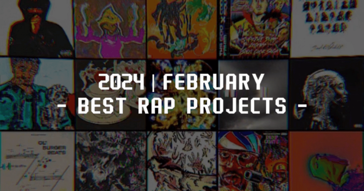 2024 | FEBRUARY - BEST RAP PROJECTS｜SHADY