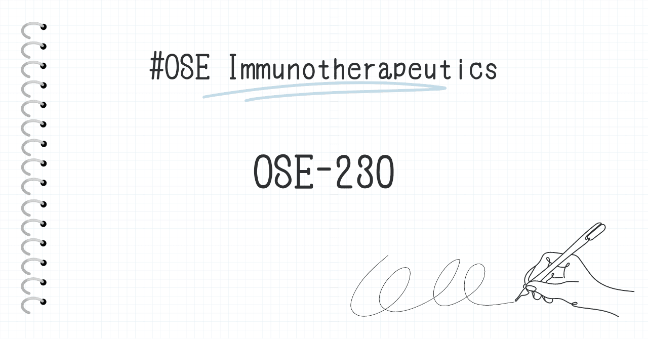 OSE-230（OSE Immunotherapeutics）｜Chiku-note.