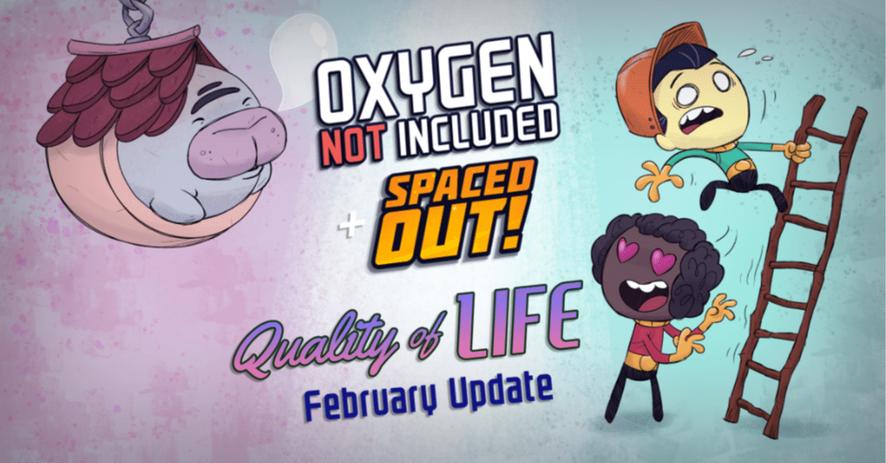 Oxygen Not Included Update - Quality of Life February Update 更新内容日本語訳 ...