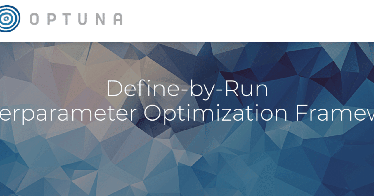 Optuna入門｜npaka