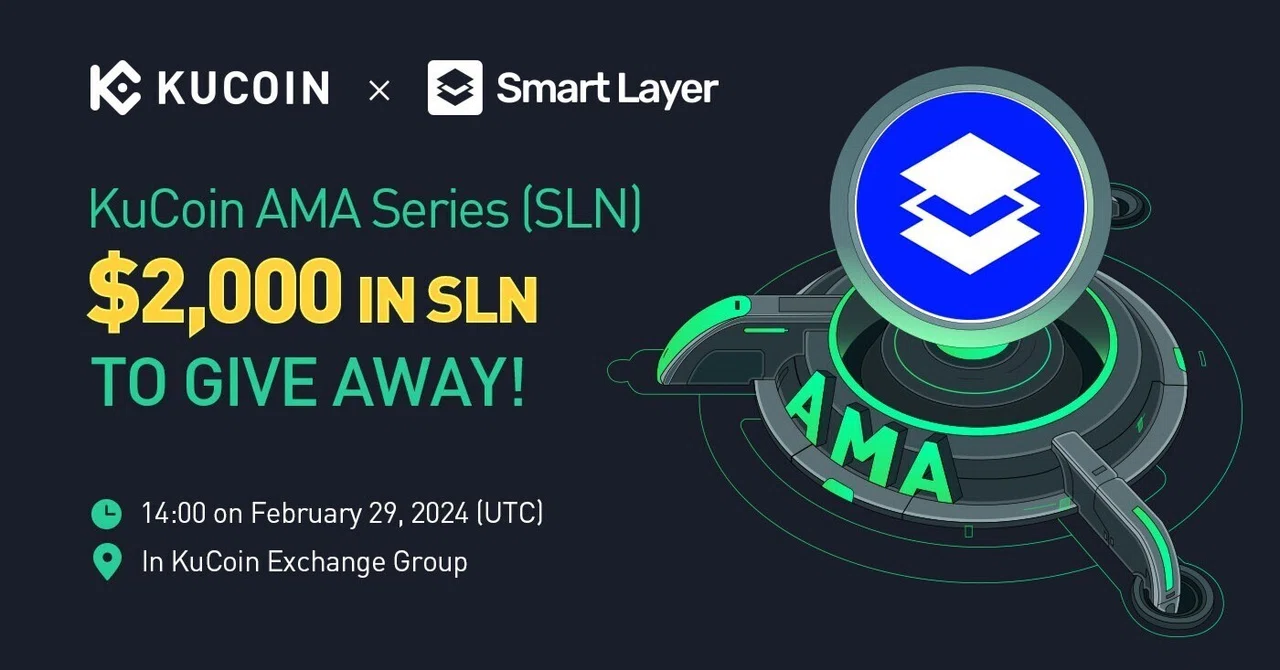 Smart Layer Network（SLN）とのAMA - 安全なデジタルエコシステムへの鍵｜KuCoin（クーコイン）
