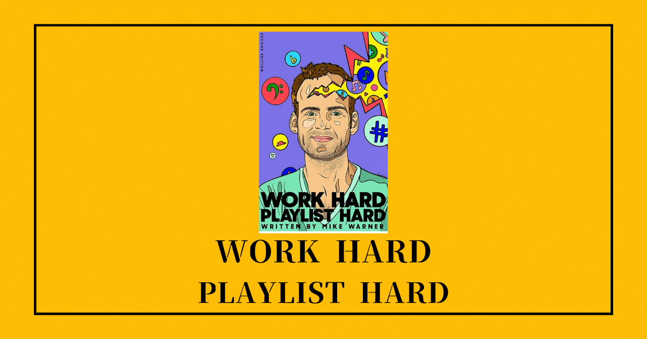 「Work Hard Playlist Hard - Second Edition」を読んで。｜55GOrecords