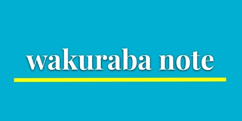 wakuraba_note｜note