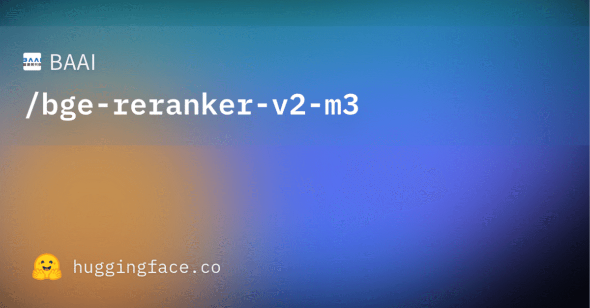 Google Colab で BAAI/bge-reranker-v2-m3 を試す｜npaka